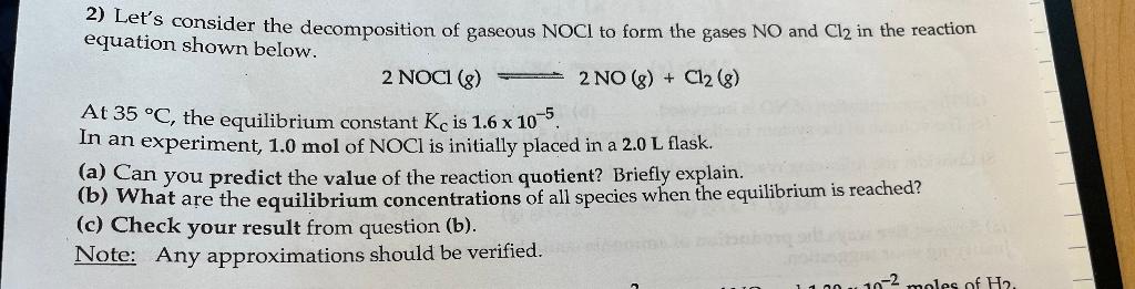 Solved 2) Let's consider the decomposition of gaseous NOCl | Chegg.com