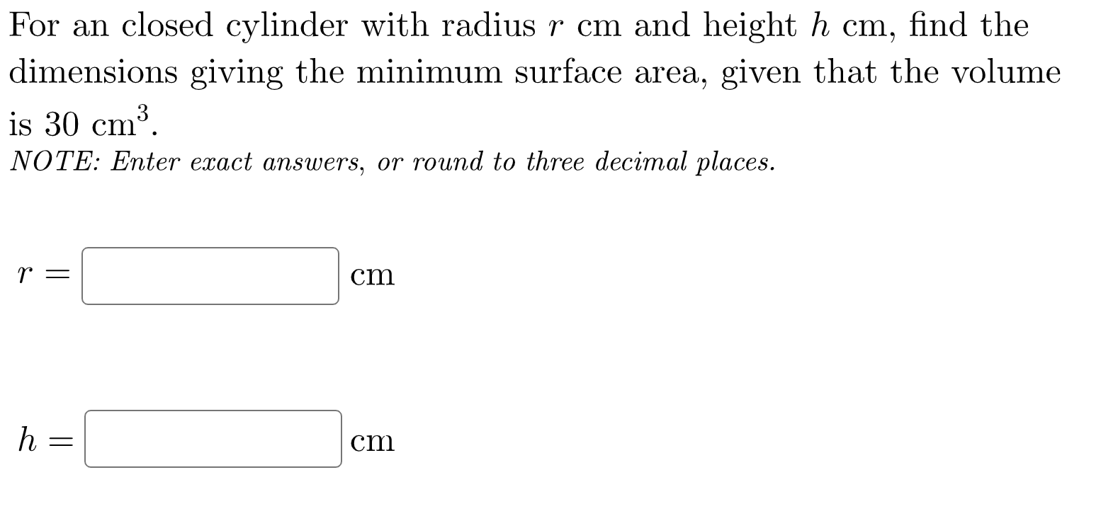 Solved For an closed cylinder with radius r сm and height h | Chegg.com