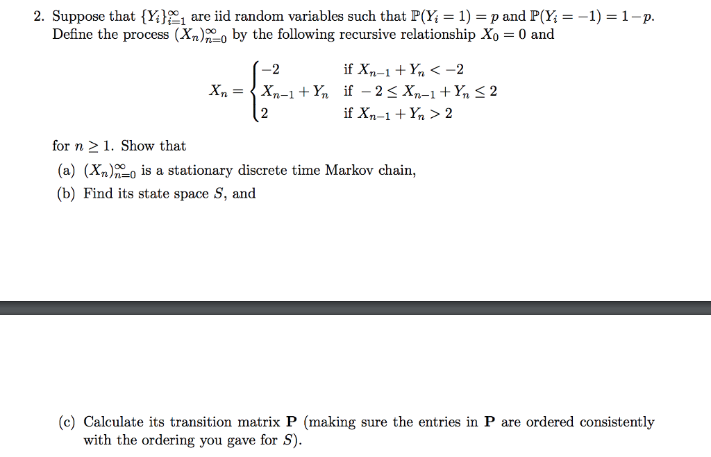 Solved 2. Suppose that {Y;R 1 are iid random variables such | Chegg.com