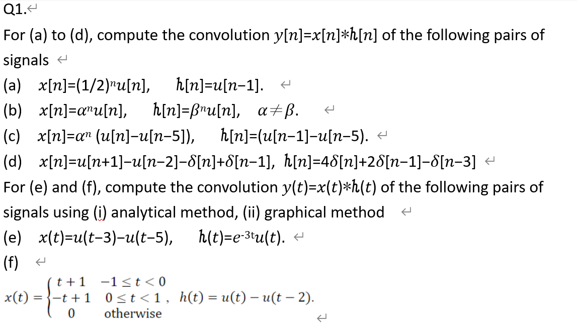 Solved Q1. For (a) to (d), compute the convolution | Chegg.com