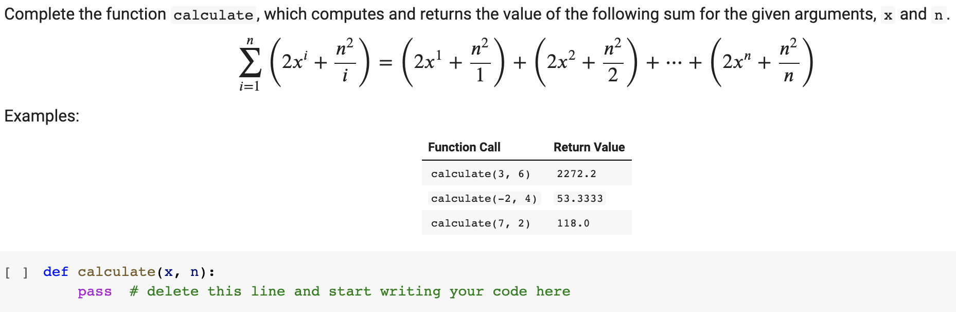 Solved Complete the function calculate, which computes and | Chegg.com