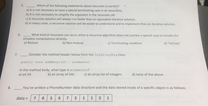 Solved 5 Which Of The Following Statements About Recursion 