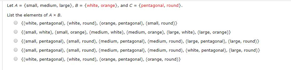 Solved Let A = {small, medium, large}, B = {white, orange), | Chegg.com