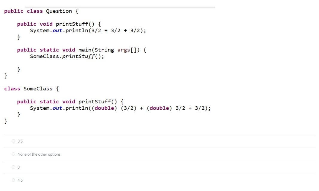 Solved public class Question \{ public void printstuff() \{ | Chegg.com