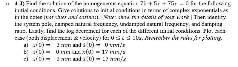 Solved o 4-J) Find the solution of the homogeneous equation | Chegg.com