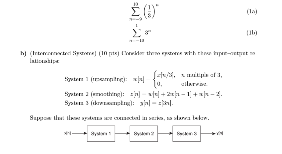 ∑n=−910(31)n∑n=−1013n b) (Interconnected Systems) (10 | Chegg.com