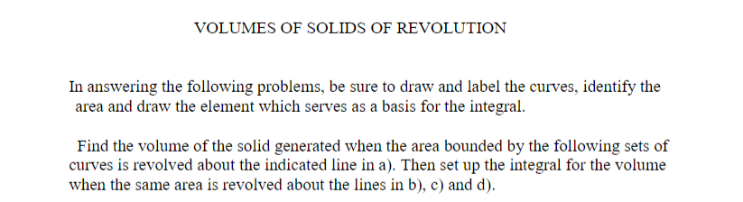 Solved VOLUMES OF SOLIDS OF REVOLUTION In answering the | Chegg.com
