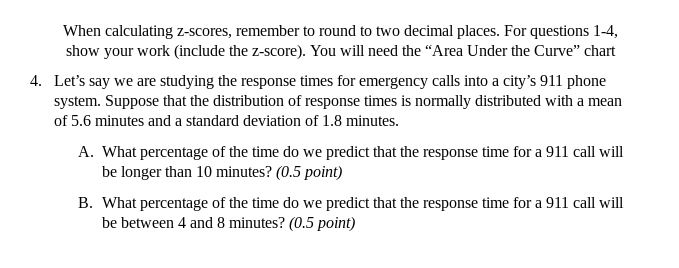 Solved When calculating z-scores, remember to round to two | Chegg.com