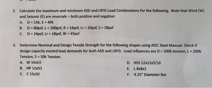 Solved Calculate the maximum and minimum ASD and LRFD Load | Chegg.com