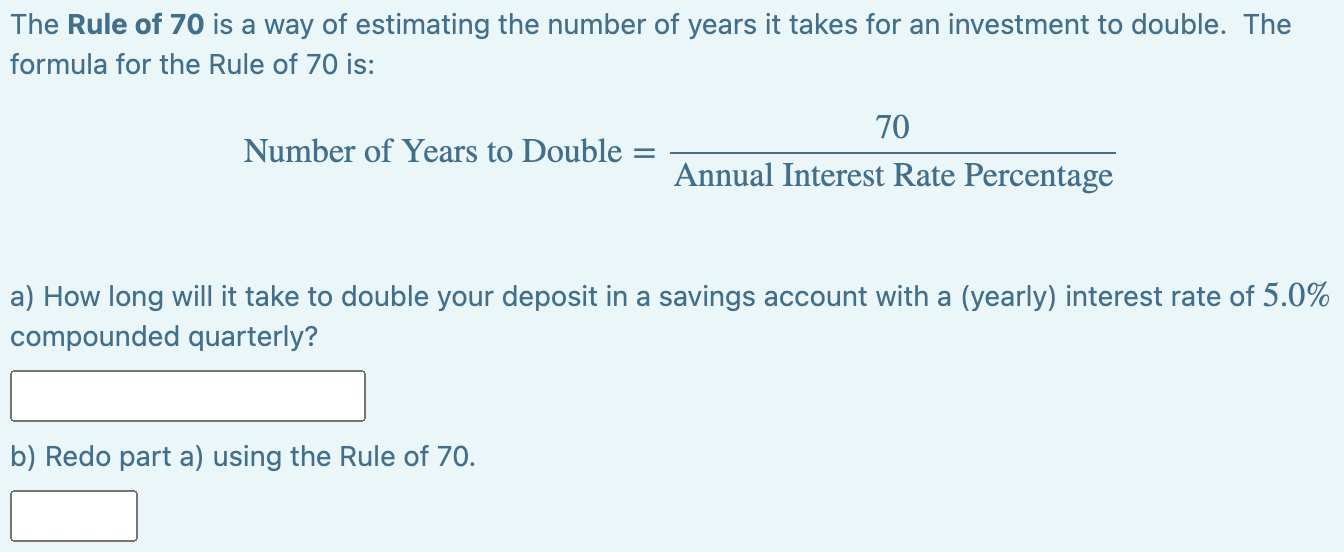 Solved The Rule of 70 is a way of estimating the number of | Chegg.com