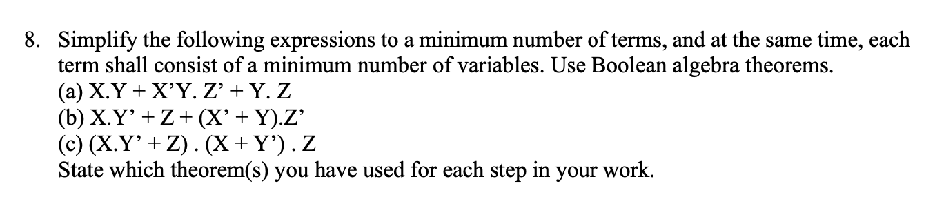 Solved 8. Simplify the following expressions to a minimum | Chegg.com