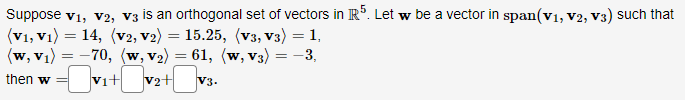 Solved Suppose V1, V2, V3 is an orthogonal set of vectors in | Chegg.com