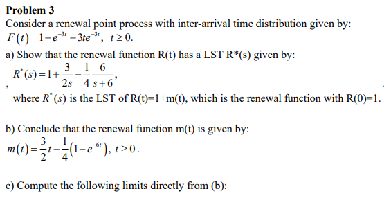 Problem 3 Consider a renewal point process with | Chegg.com