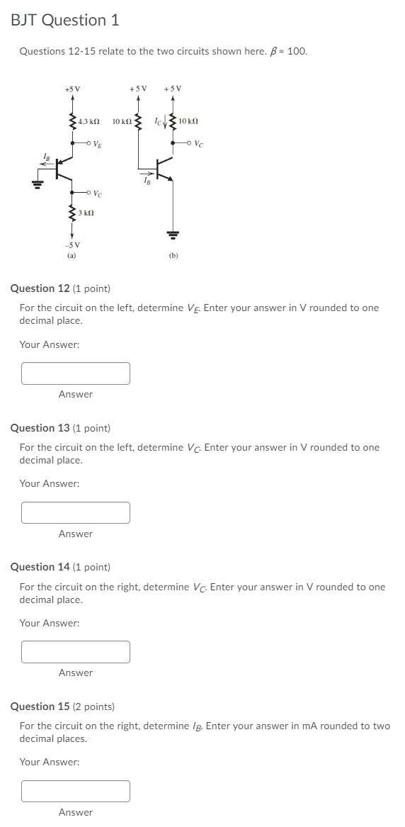 Solved BJT Question 1 Questions 12-15 relate to the two | Chegg.com