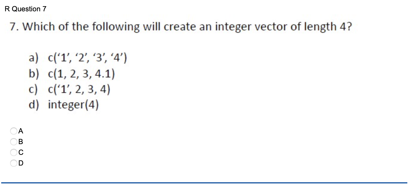 Solved 7. Which of the following will create an integer | Chegg.com