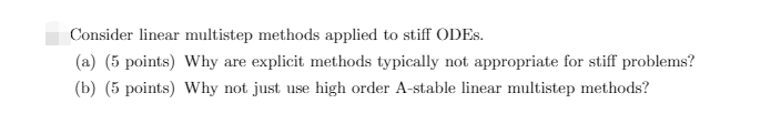 Solved Consider linear multistep methods applied to stiff | Chegg.com