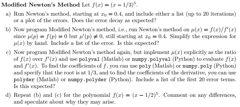 Modified Newton's Method Let f(x) = (x – 1/3)5. a) | Chegg.com