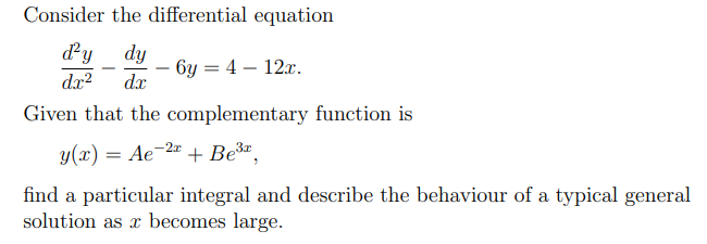 [Solved]: Consider the differential equation [ frac{d^{2