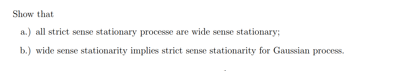 Show that a.) all strict sense stationary processe | Chegg.com