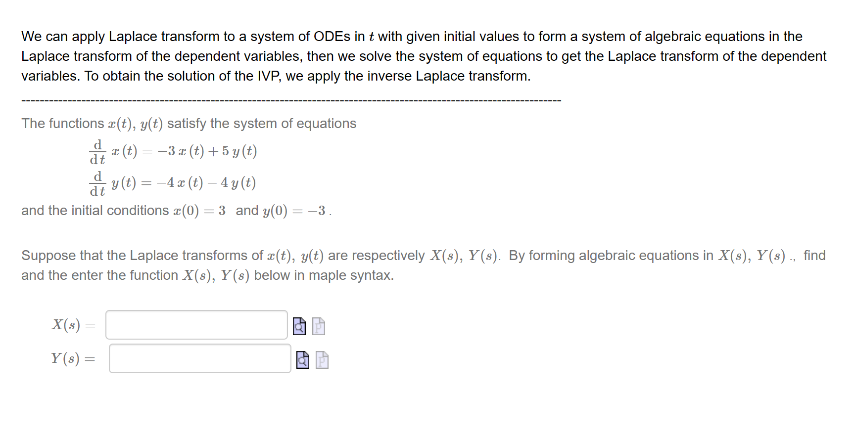 Solved We can apply Laplace transform to a system of ODEs in | Chegg.com