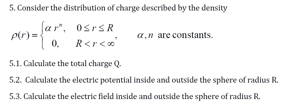 Solved 5. Consider the distribution of charge described by | Chegg.com