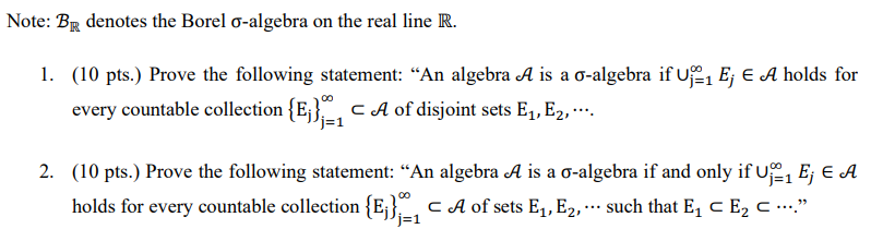 Solved Note: BR denotes the Borel o-algebra on the real line | Chegg.com