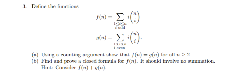 Solved 3. Define the functions f(n)g(n)=1≤i≤ni odd | Chegg.com