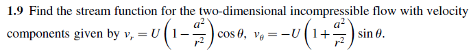 Solved 1.9 Find the stream function for the two-dimensional | Chegg.com