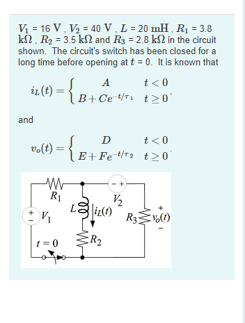 Solved V1 = 16 V, V2 = 40 V, L = 20 mH, R1 = 3.8 k1, R2 = | Chegg.com