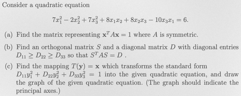 Solved Consider a quadratic equation 7x7 – 2x2 + 7x3 + 8x1x2 | Chegg.com