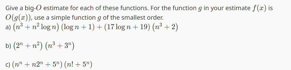 Solved Give a big- O estimate for each of these functions. | Chegg.com