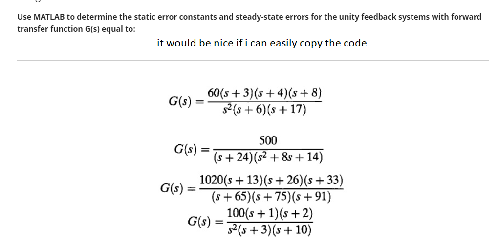 Solved Use MATLAB to determine the static error constants | Chegg.com