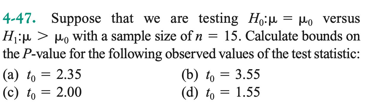 Solved 4 47 Suppose That We Are Testing H0 μ μ0 Versus