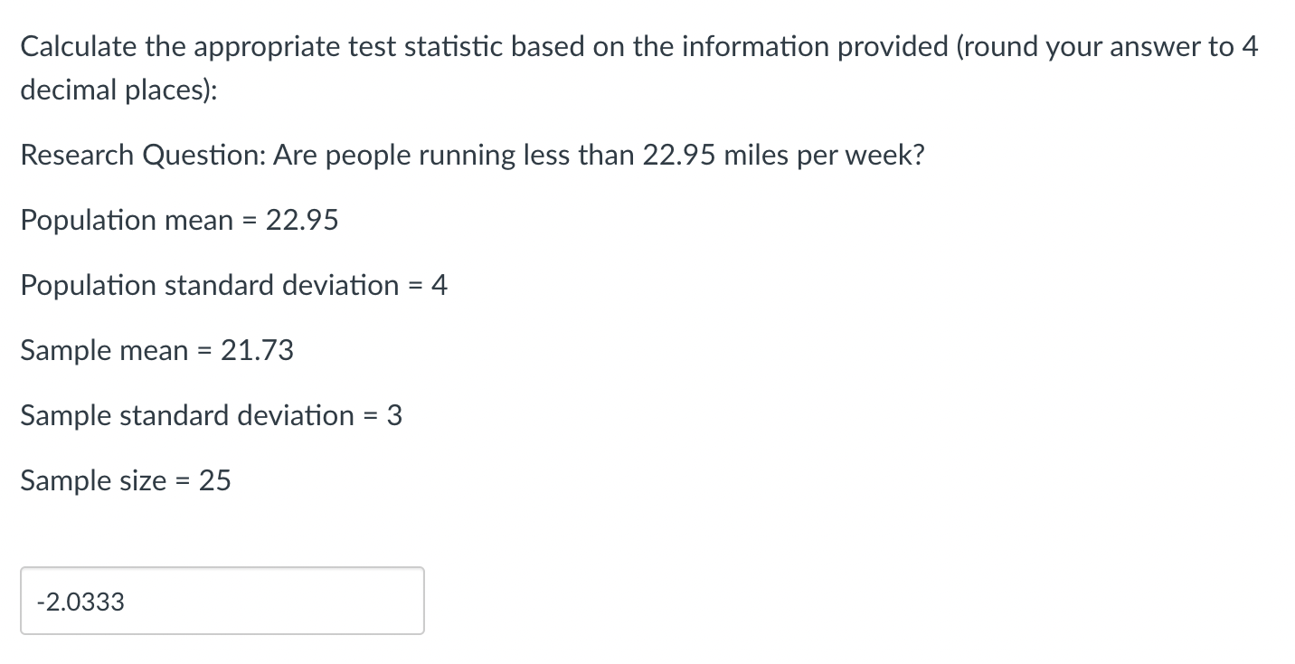 Solved Calculate the appropriate test statistic based on the | Chegg.com