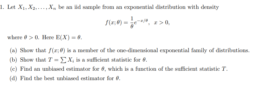 Solved Let X1,X2,…,Xn be an iid sample from an exponential | Chegg.com