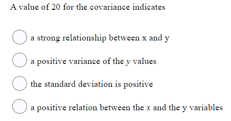 A value of 20 for the covariance indicates a strong | Chegg.com