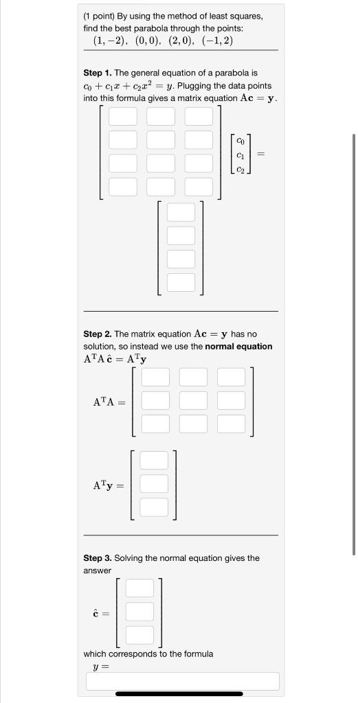 (1 point) By using the method of least squares, find | Chegg.com
