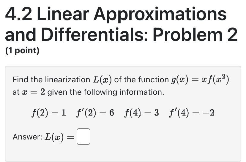Solved 4.2 Linear Approximations And Differentials: Problem 