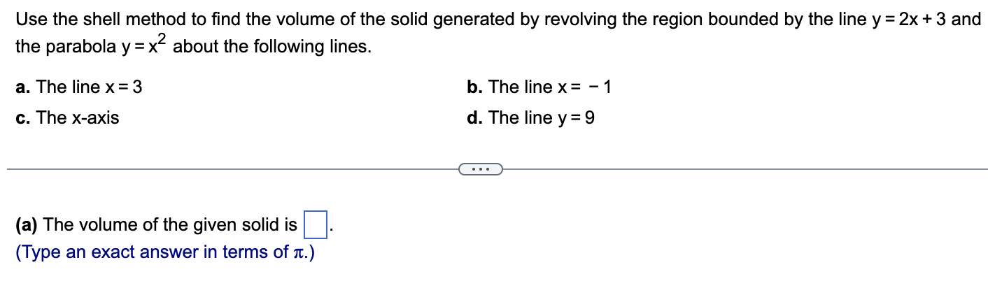 Solved Use the shell method to find the volume of the solid | Chegg.com