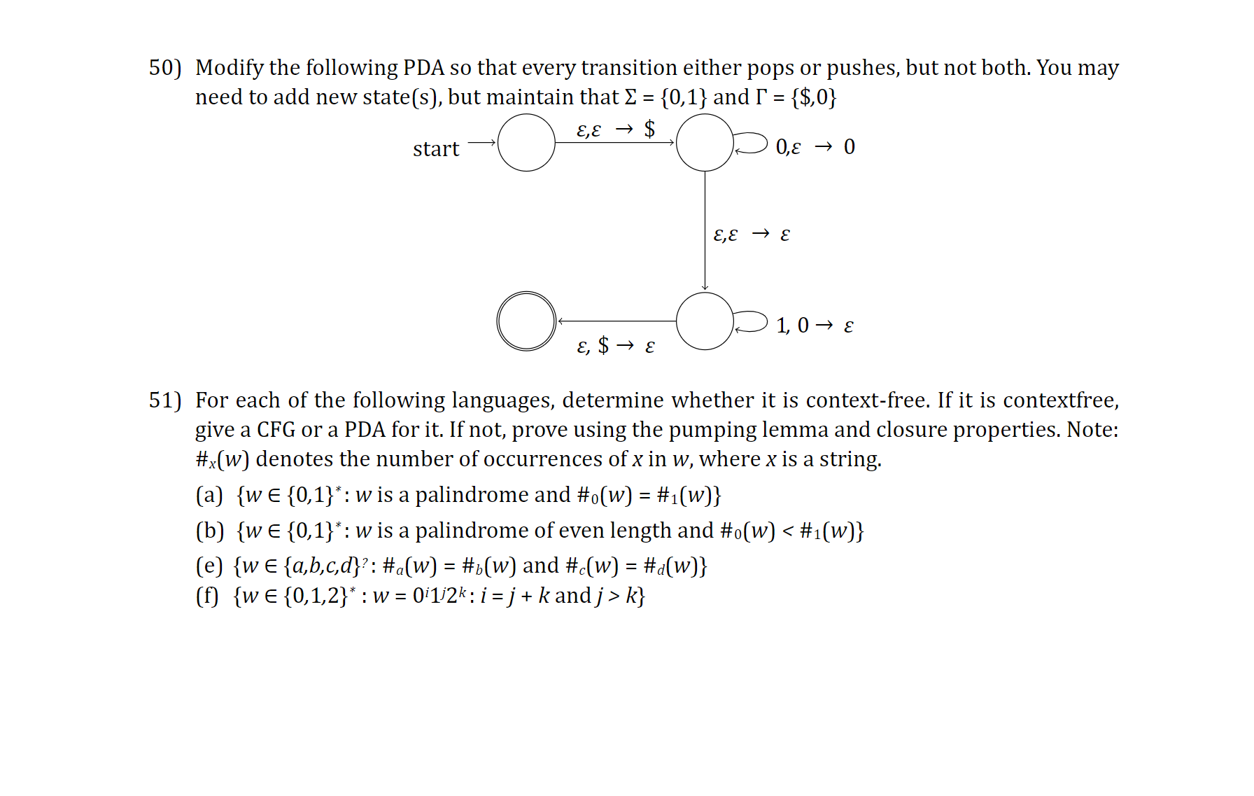 Solved 50) Modify the following PDA so that every transition | Chegg.com