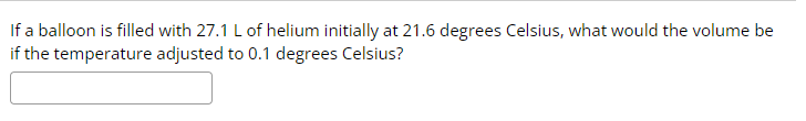 Solved If a balloon is filled with 27.1 L of helium | Chegg.com
