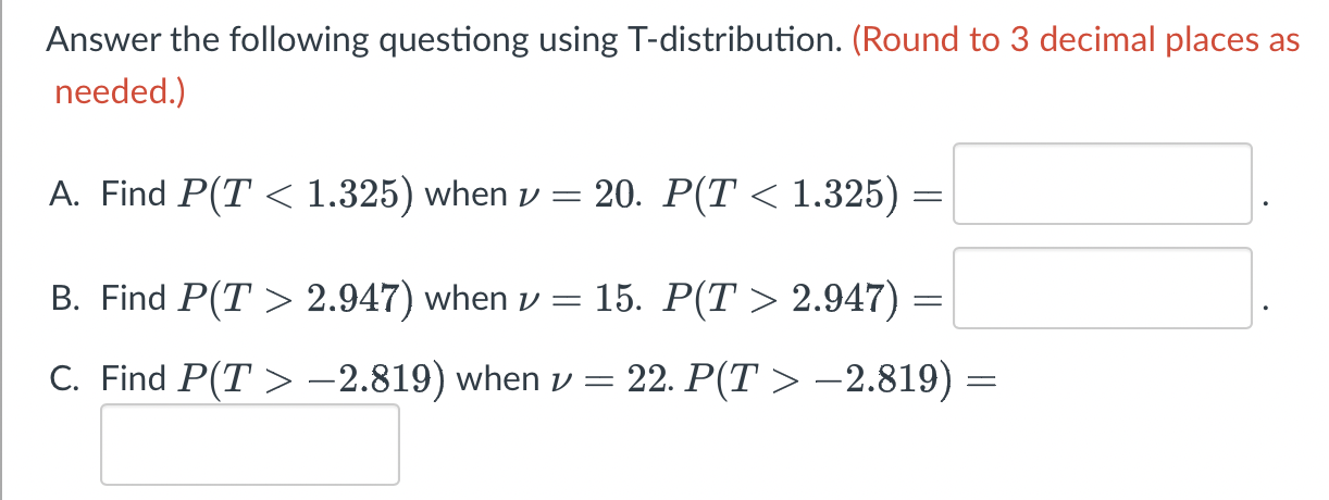 Solved Answer the following questiong using T-distribution. | Chegg.com
