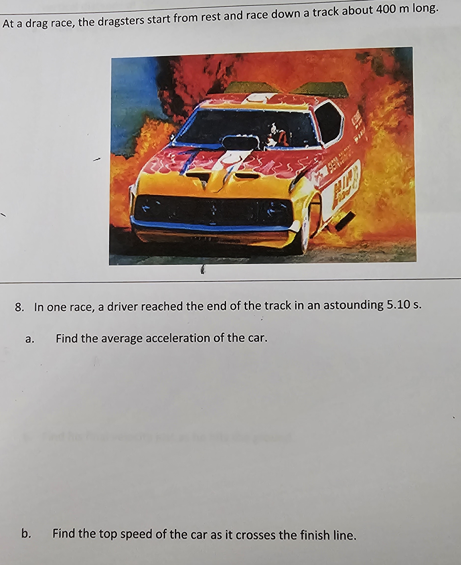 Solved At a drag race, the dragsters start from rest and | Chegg.com