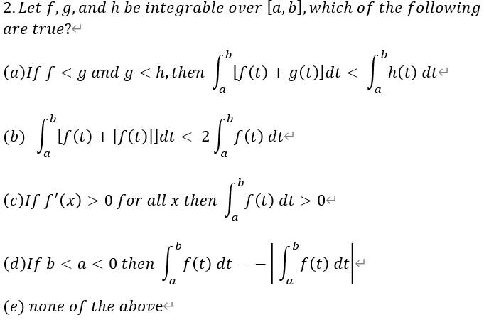 Solved 2. Let f,g, and h be integrable over [a,b], which of | Chegg.com