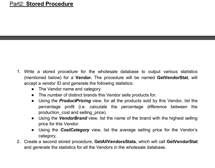 Solved Part2: Stored Procedure 1. Write a stored procedure | Chegg.com