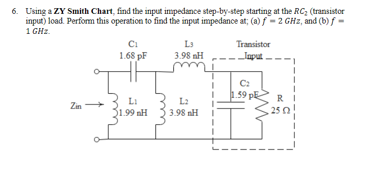 Solved 6. Using a ZY Smith Chart, find the input impedance | Chegg.com