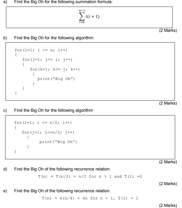 Solved a) Find the Big Oh for the following summation | Chegg.com