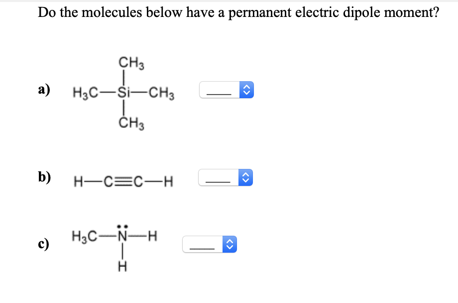Solved Do the molecules below have a permanent electric | Chegg.com