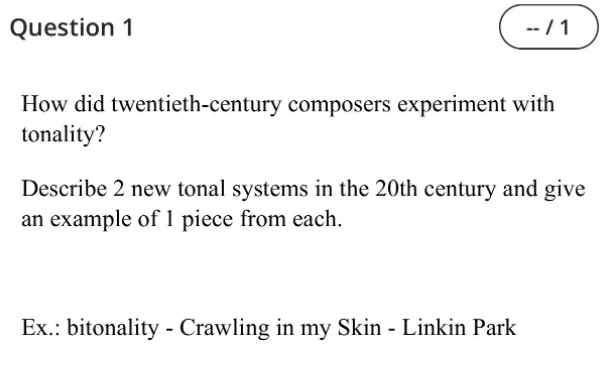 Solved Question 1 -- / 1 How did twentieth-century composers | Chegg.com