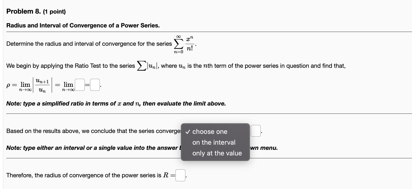 Solved Problem 8. (1 point) Radius and Interval of | Chegg.com